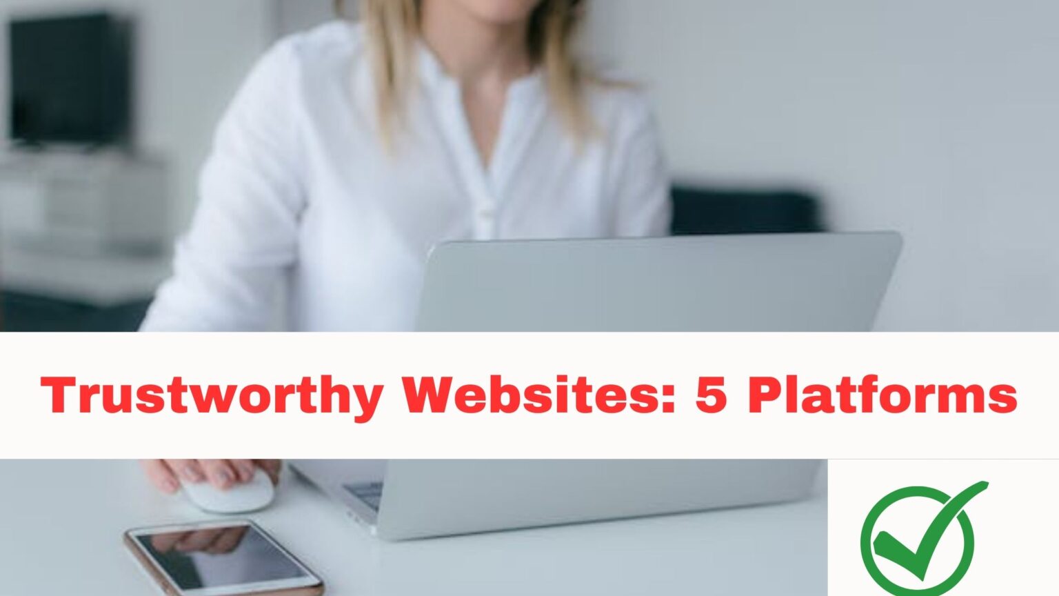 5 Platforms That Help You Know If A Website Is Safe And Trustworthy - How It Possible